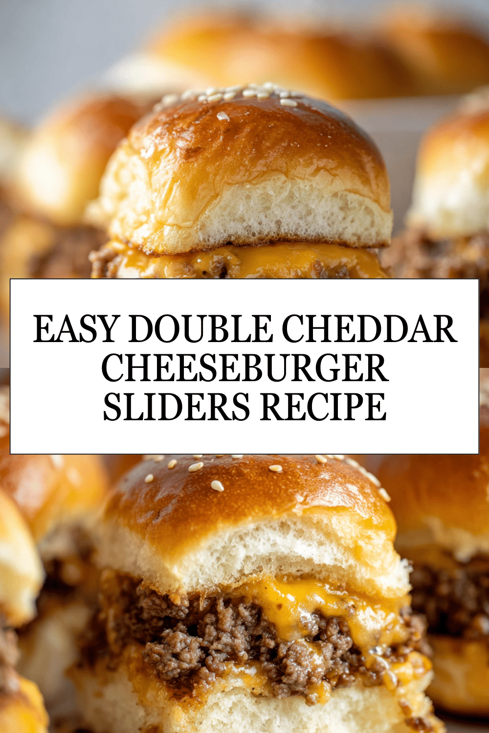 Easy Double Cheddar Cheeseburger Sliders – Juicy & Melty Bites
